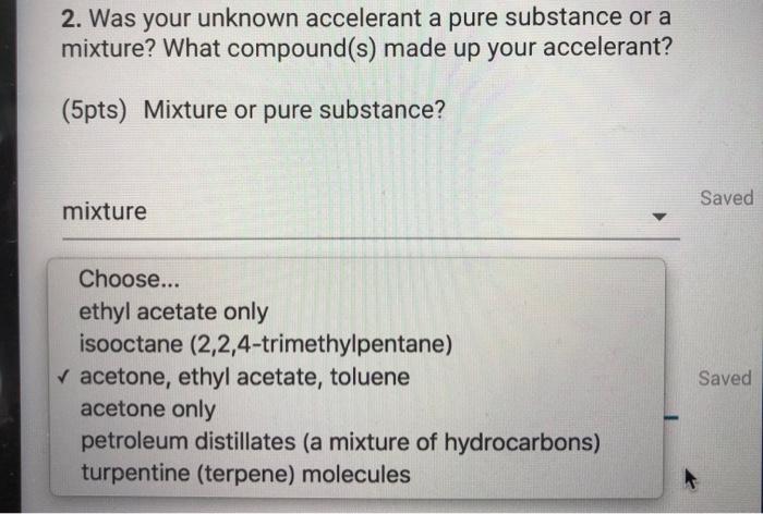 Solved 2. Was your unknown accelerant a pure substance or a | Chegg.com