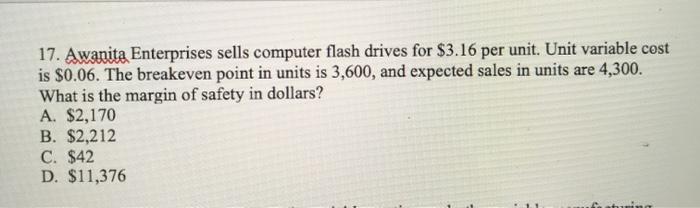 Solved 17. Awanita Enterprises sells computer flash drives | Chegg.com