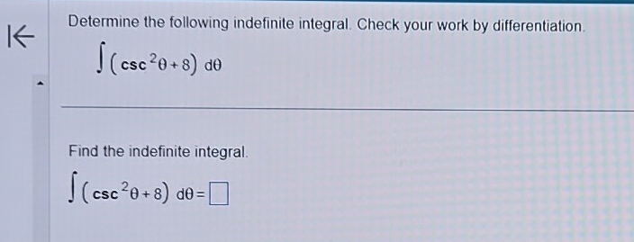 Solved Determine the following indefinite integral. Check | Chegg.com