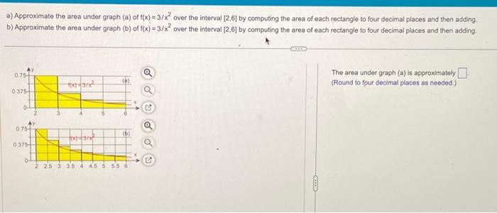 Solved a) Approximate the area under graph (a) of f(x) = | Chegg.com
