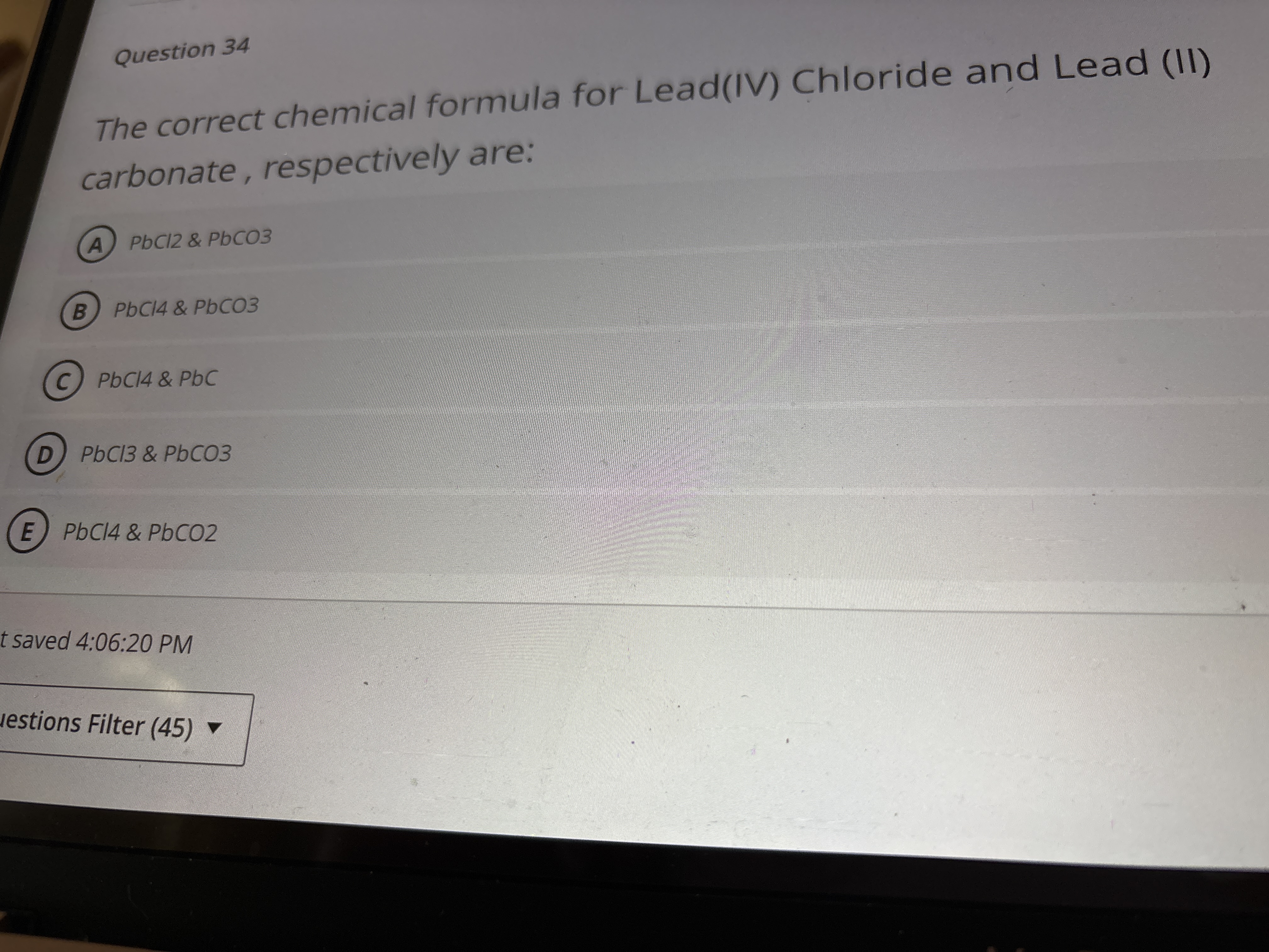 Solved Question 34The correct chemical formula for Lead(IV) | Chegg.com