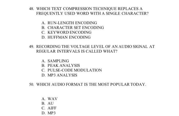 Solved 48. WHICH TEXT COMPRESSION TECHNIQUE REPLACES A | Chegg.com