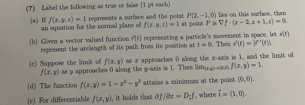 Solved (7) ﻿Label the following as true or false (1 ﻿pt | Chegg.com