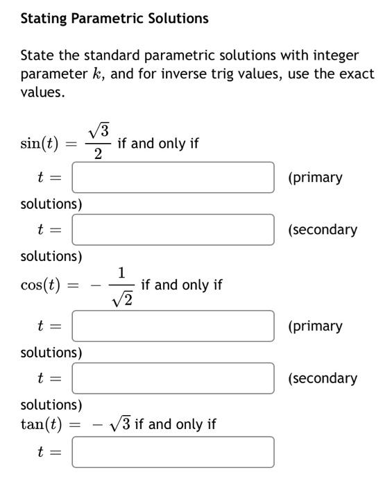 Solved Stating Parametric Solutions State the standard | Chegg.com