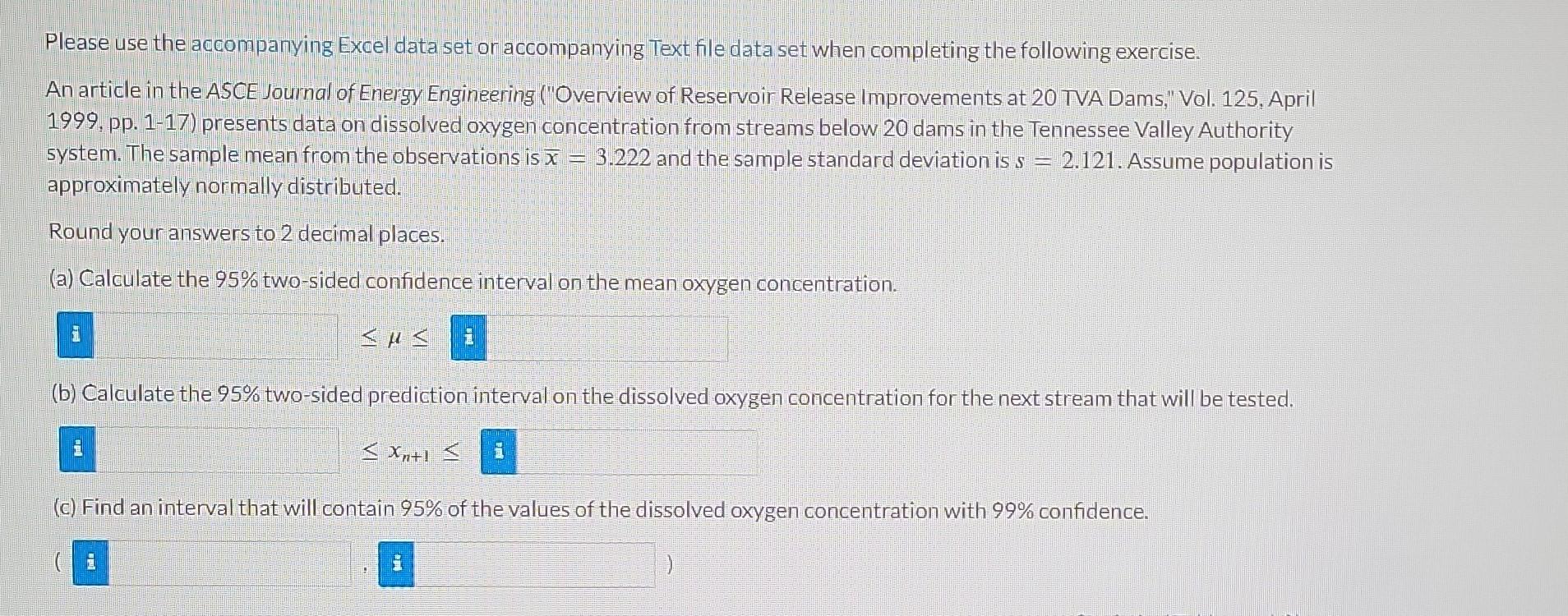 Solved Please use the accompanying Excel data set or | Chegg.com Solved Please use the accompanying Excel data set or | Chegg.com