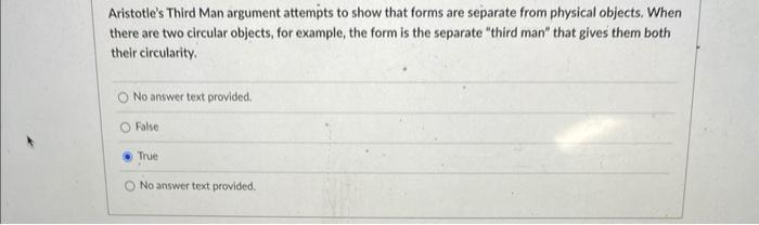 Aristotle's Third Man argument attempts to show that | Chegg.com