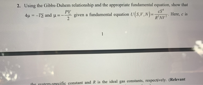 Solved 2. Using the Gibbs-Duhem relationship and the | Chegg.com