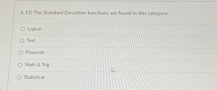 Solved 5 15 The Standard Deviation Functions Are Found In
