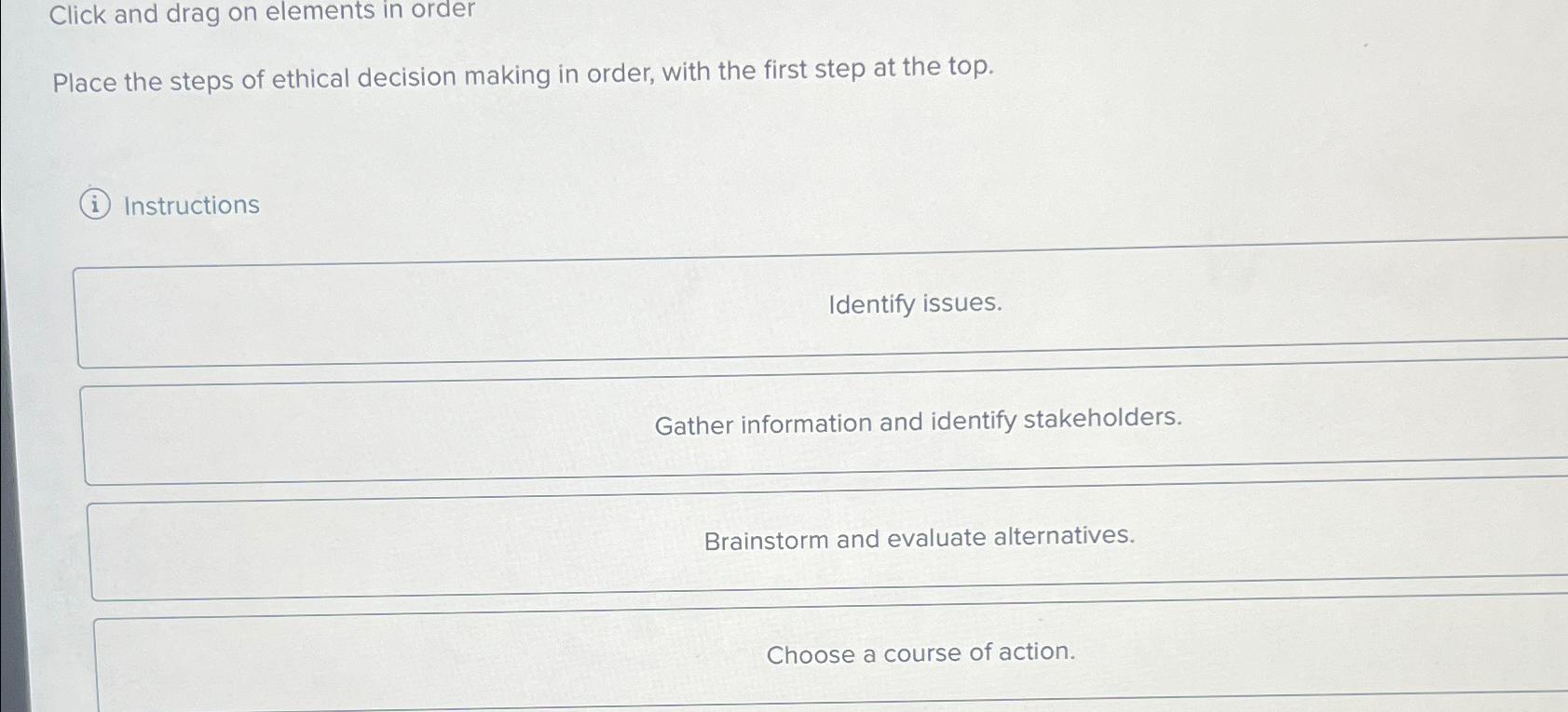Solved Click and drag on elements in orderPlace the steps of | Chegg.com