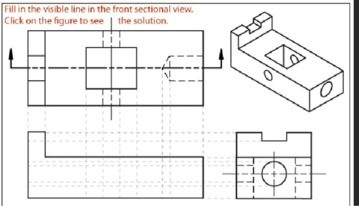 Solved Fill in the visible line in the front sectional view. | Chegg.com
