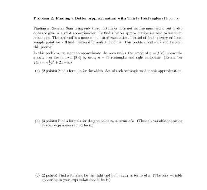 Solved Problem 2 Finding A Better Approximation With Thirty 0550
