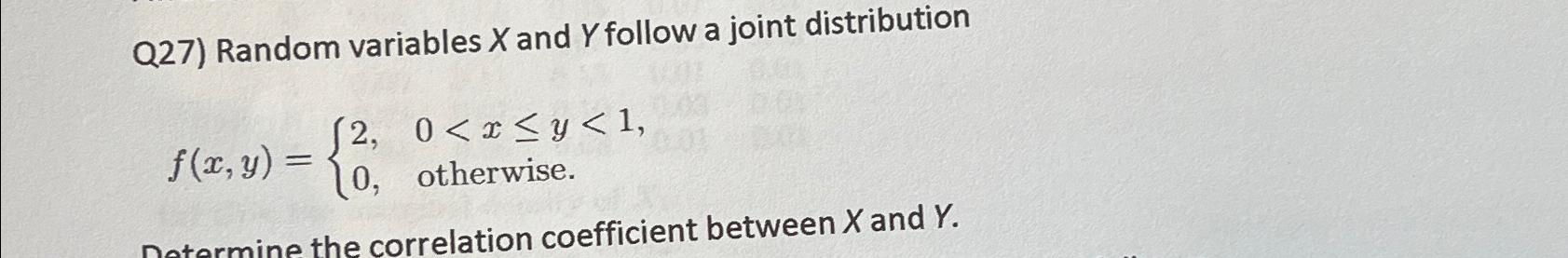 Q27) ﻿Random variables x ﻿and Y ﻿follow a joint | Chegg.com