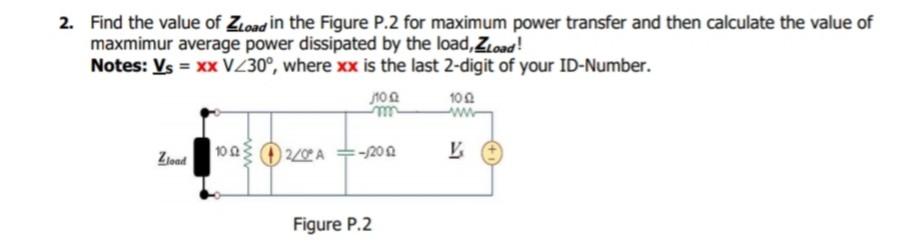 Solved Find the value of Zload in the Figure P.2 for maximum | Chegg.com