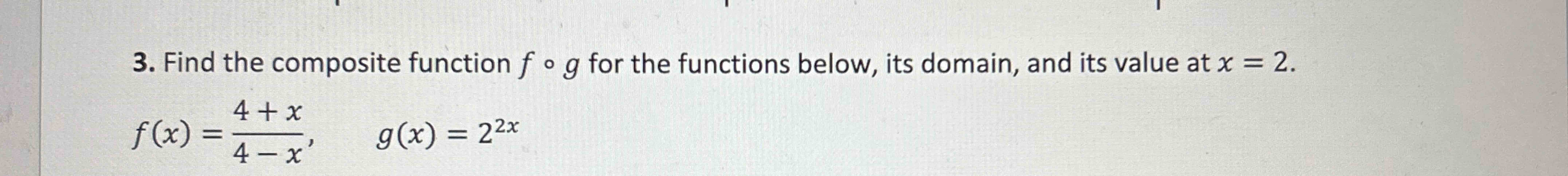 Solved Find the composite function f@g ﻿for the functions | Chegg.com
