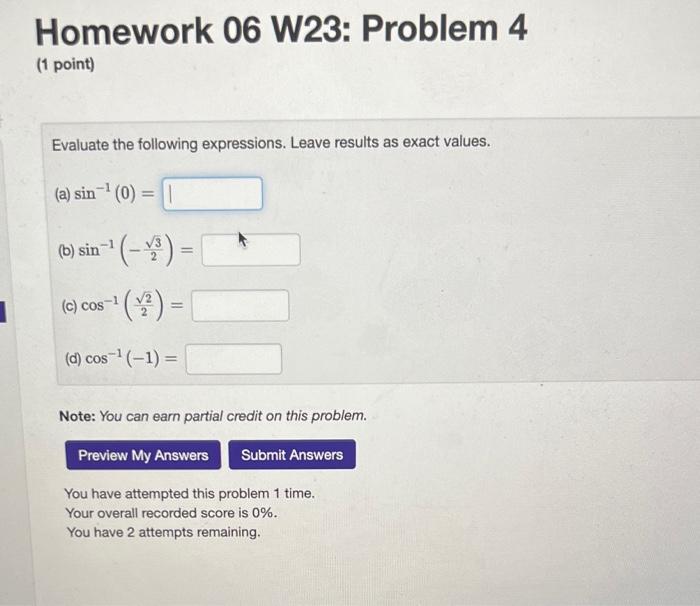 Solved Homework 06 W23: Problem 4 (1 point) Evaluate the | Chegg.com