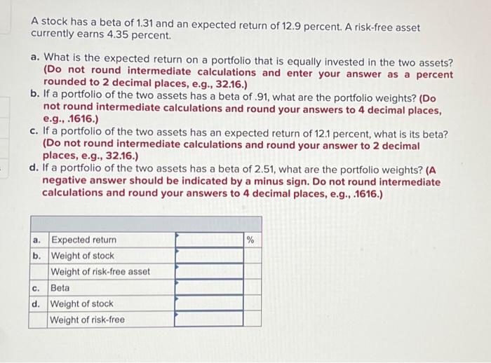 Solved 3 A stock has a beta of 1.31 and an expected return | Chegg.com