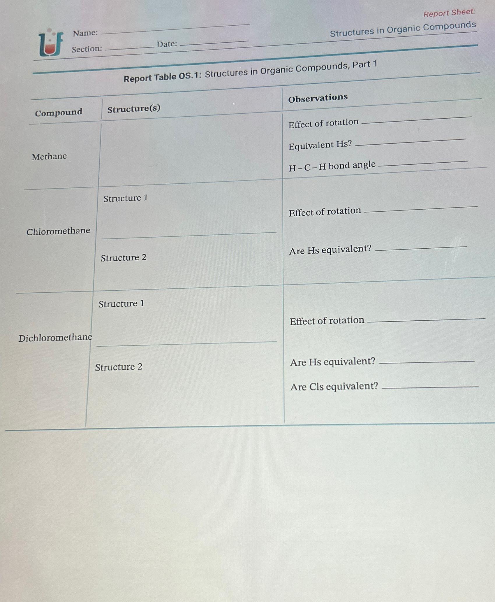 Solved Report Sheet:Name:Structures in Organic | Chegg.com