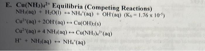 Solved E. Cu(NH3)42+ Equilibria (Competing Reactions) | Chegg.com