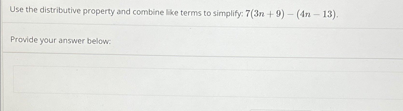Solved Use the distributive property and combine like terms | Chegg.com