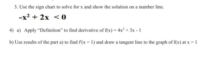 Solved 3. Use the sign chart to solve for x and show the | Chegg.com