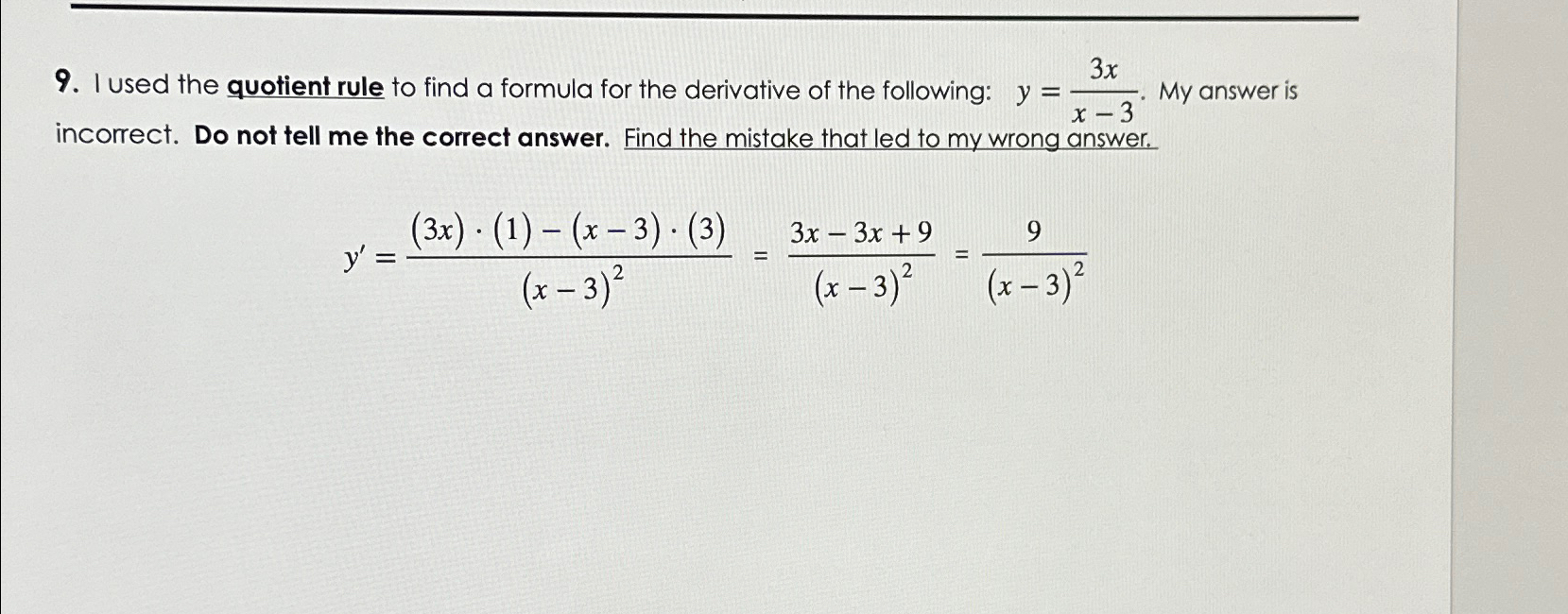 Solved I used the quotient rule to find a formula for the | Chegg.com