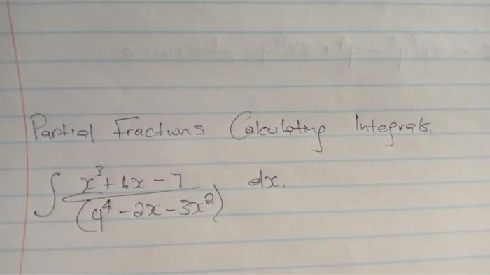 Solved Partial Fractions Calculating Integrals. Sa 3 x²+6x-7 | Chegg.com