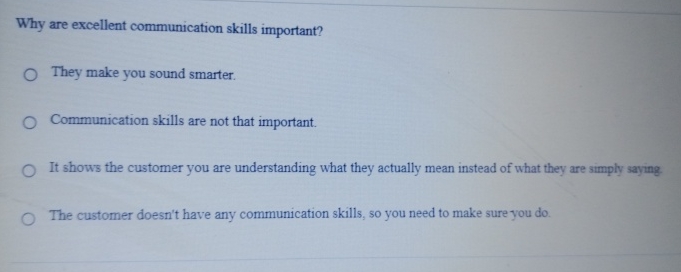 Solved Why are excellent communication skills important?They | Chegg.com