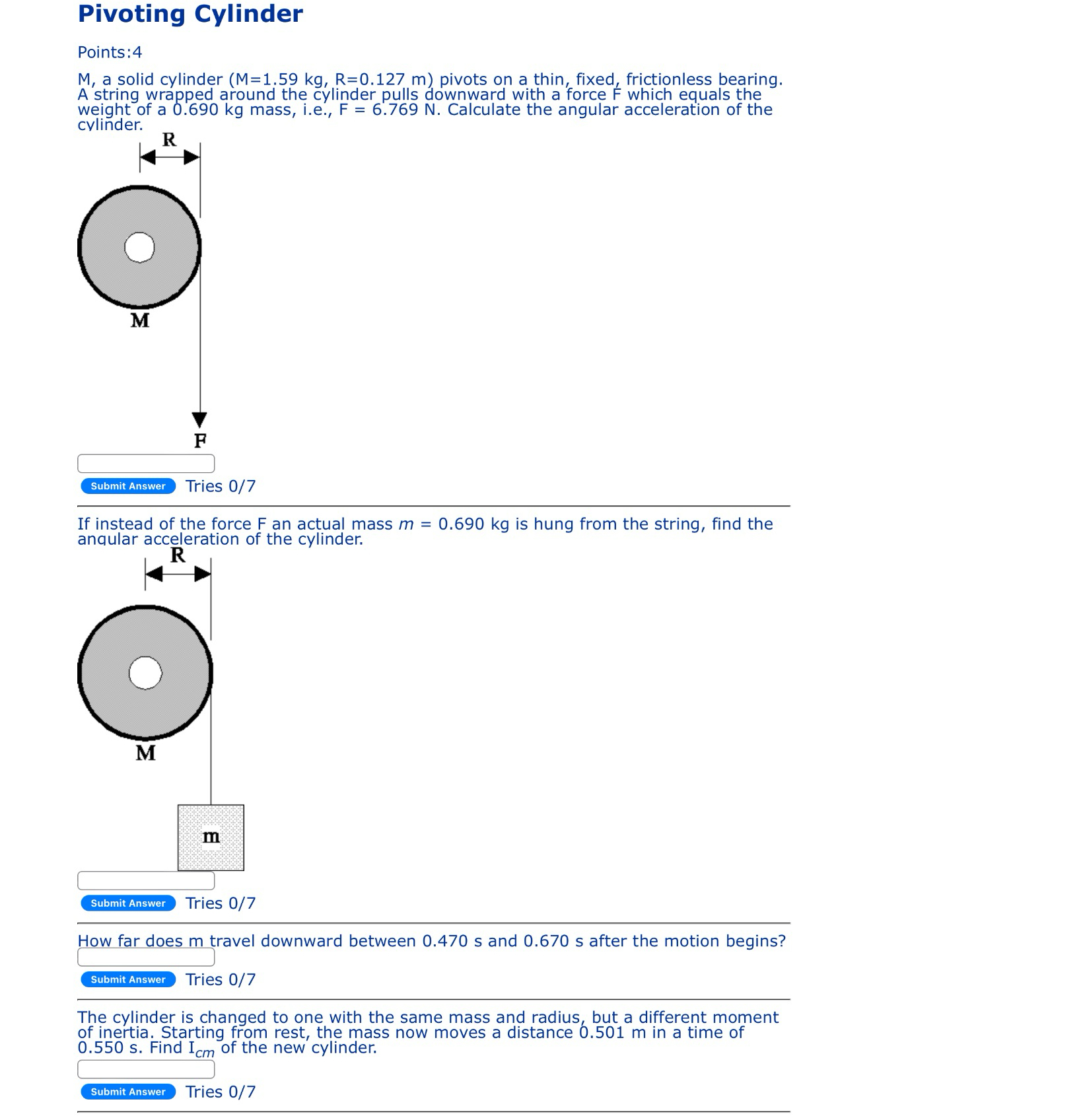 Solved Pivoting CylinderPoints:4M, ﻿a solid cylinder | Chegg.com