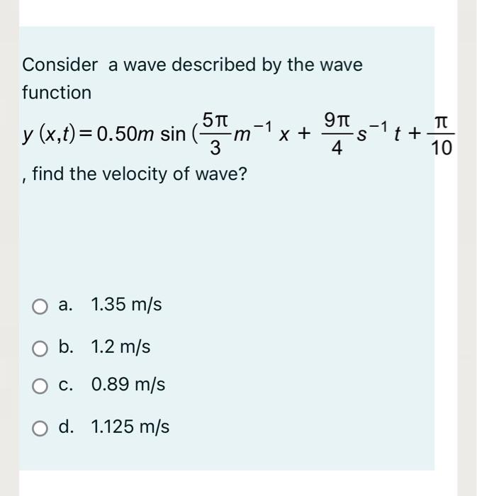 Solved Consider a wave described by the wave function 51 9T | Chegg.com