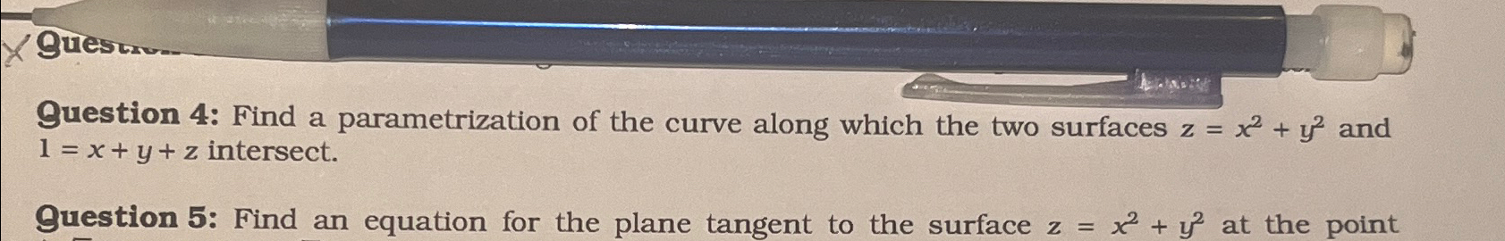 Solved Question 4: Find a parametrization of the curve along | Chegg.com