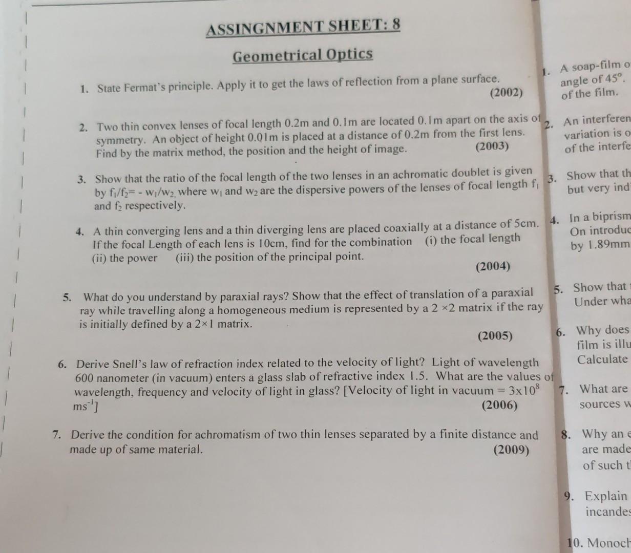 Solved Geometrical 0ptics 1. State Fermat's principle. Apply | Chegg.com