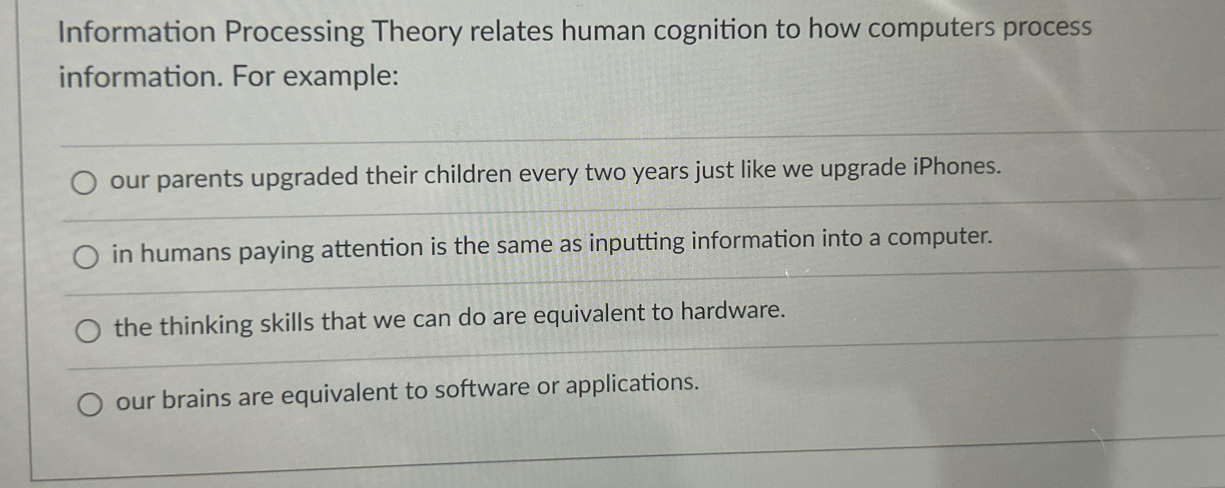 Solved Information Processing Theory relates human cognition | Chegg.com