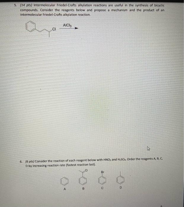 Solved 5. (14 pts) Intermolecular Friedel-Crafts alkylation | Chegg.com