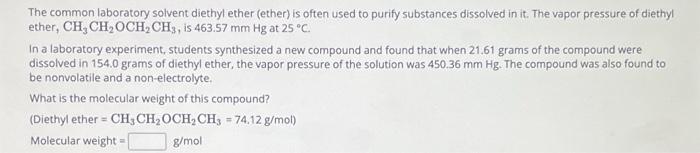 Solved The common laboratory solvent diethyl ether (ether) | Chegg.com