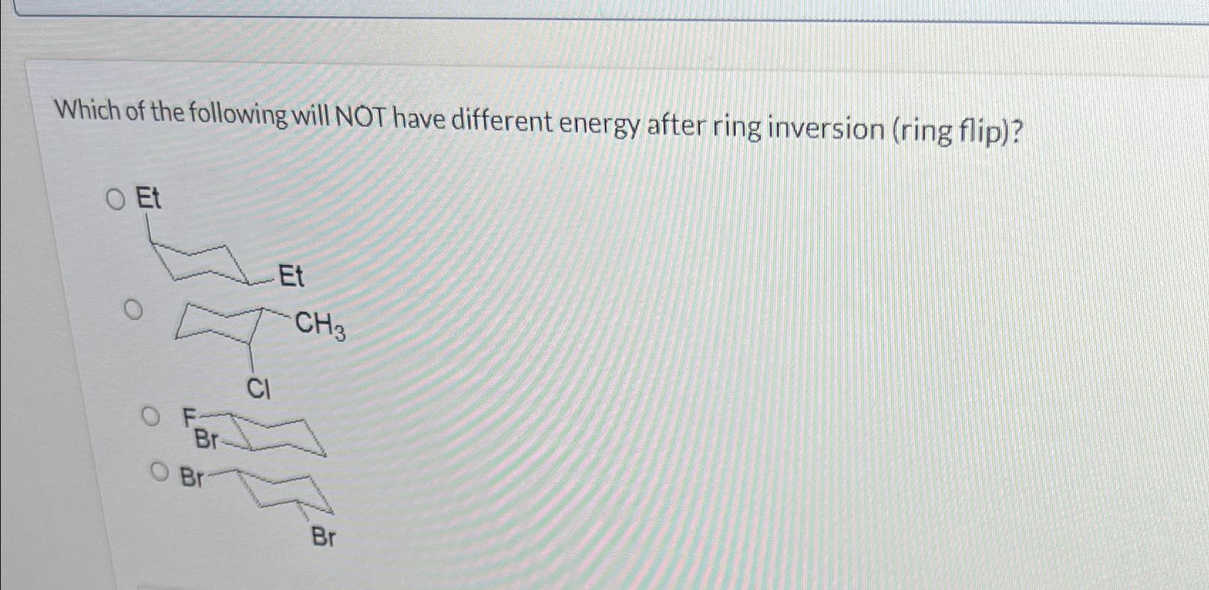 Solved Which of the following will NOT have different energy | Chegg.com