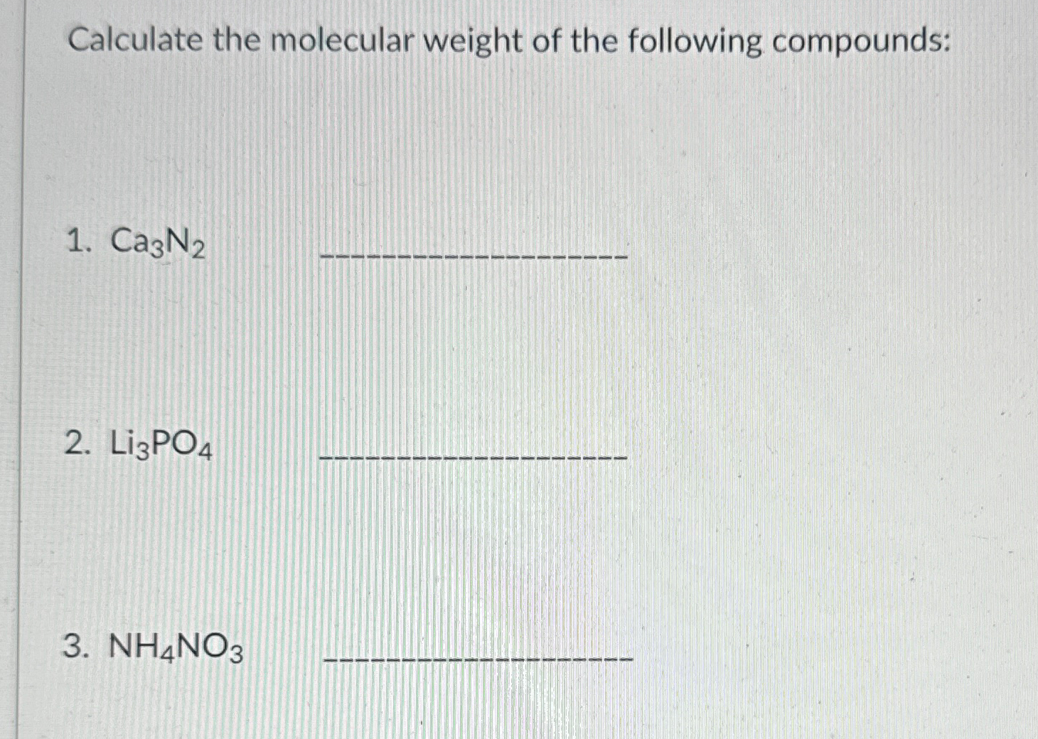 Calculate the molecular weight of the following | Chegg.com