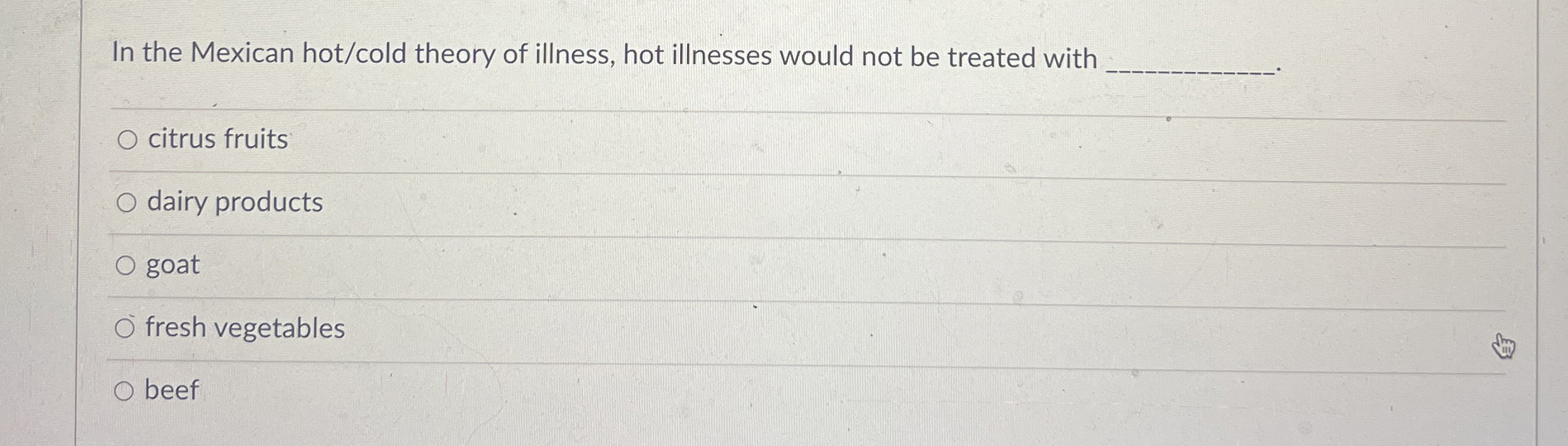 Solved In the Mexican hot/cold theory of illness, hot | Chegg.com