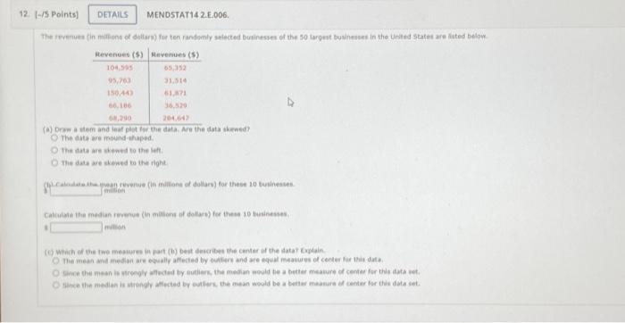 Solved 12. [-/5 Points] DETAILS MENDSTAT14 2.E.006. The | Chegg.com