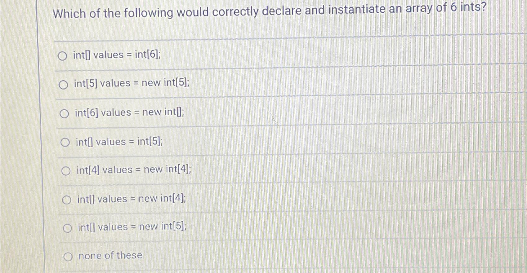 Solved Which of the following would correctly declare and | Chegg.com