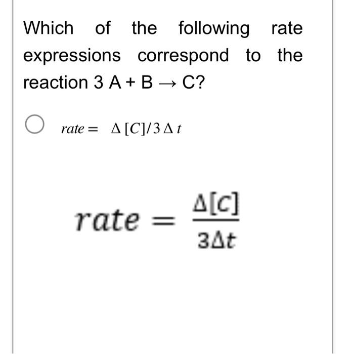 Solved Which of the following rate expressions correspond to | Chegg.com