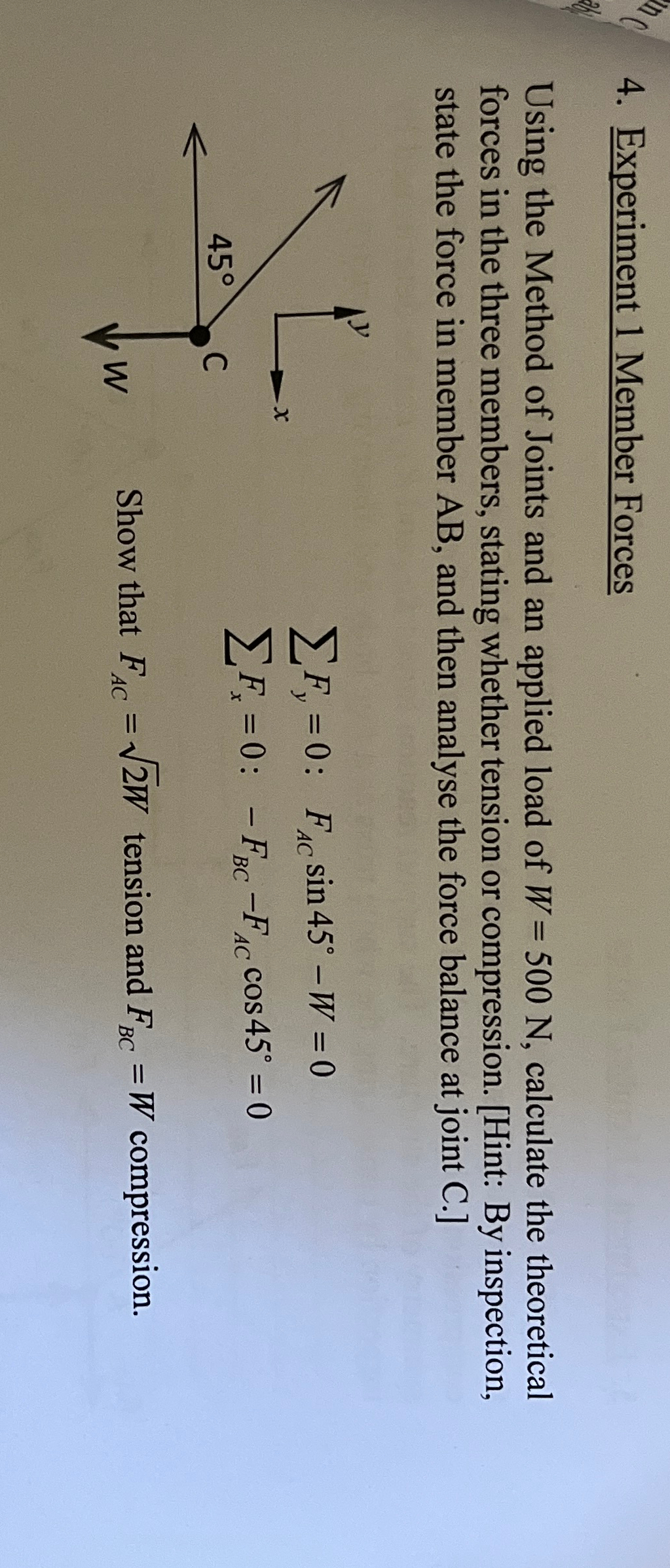 Solved Experiment 1 ﻿Member ForcesUsing the Method of Joints | Chegg.com