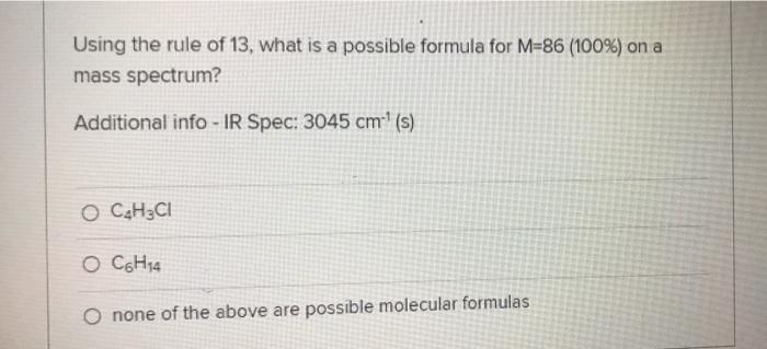 Solved Using the rule of 13, what is a possible formula for | Chegg.com
