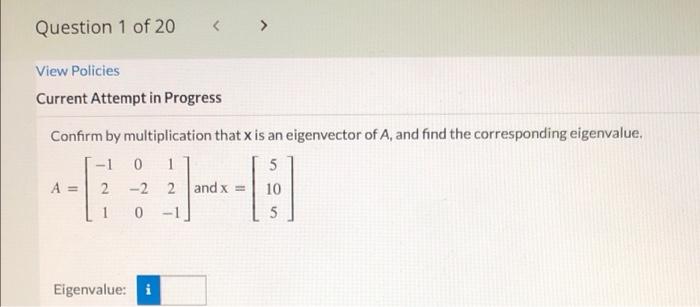 Solved confirm by multiplication that x is an eigenvector of | Chegg.com