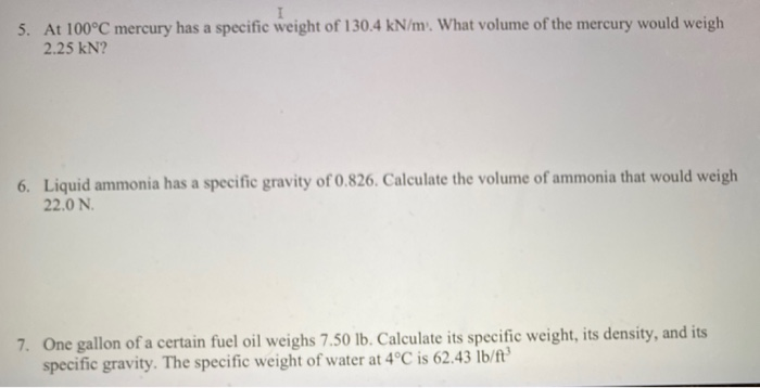 Solved I 5. At 100°C mercury has a specific weight of 130.4 | Chegg.com