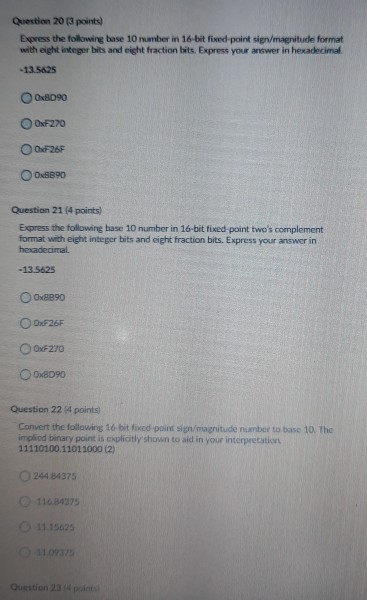 Solved Question 20 (3 points) Express the following base 10 | Chegg.com