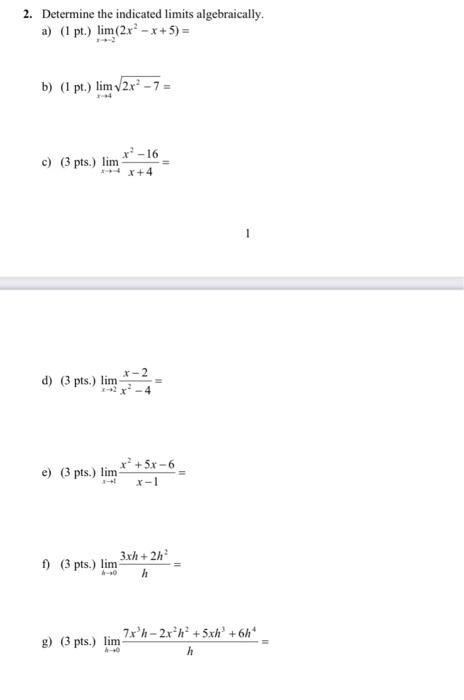 Solved Determine the indicated limits algebraically. a) | Chegg.com