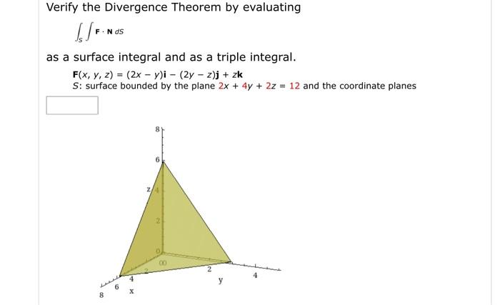 Solved Use the Divergence Theorem to evaluate If Srinds and | Chegg.com