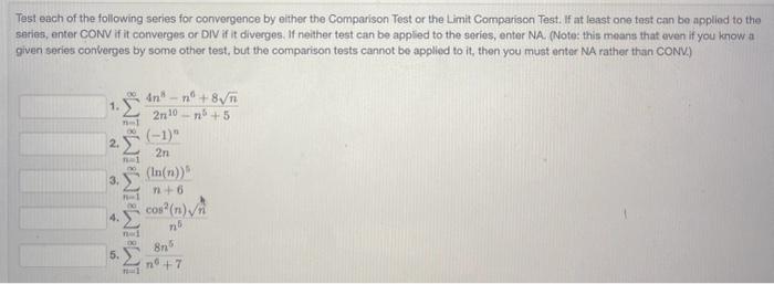 Solved Test each of the following series for convergence by | Chegg.com