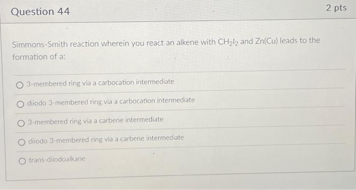 Solved Simmons-Smith reaction wherein you react an alkene | Chegg.com