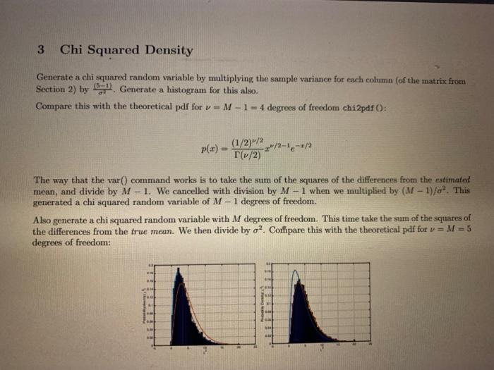 Solved 3 Chi Squared Density Generate a chi squared random | Chegg.com